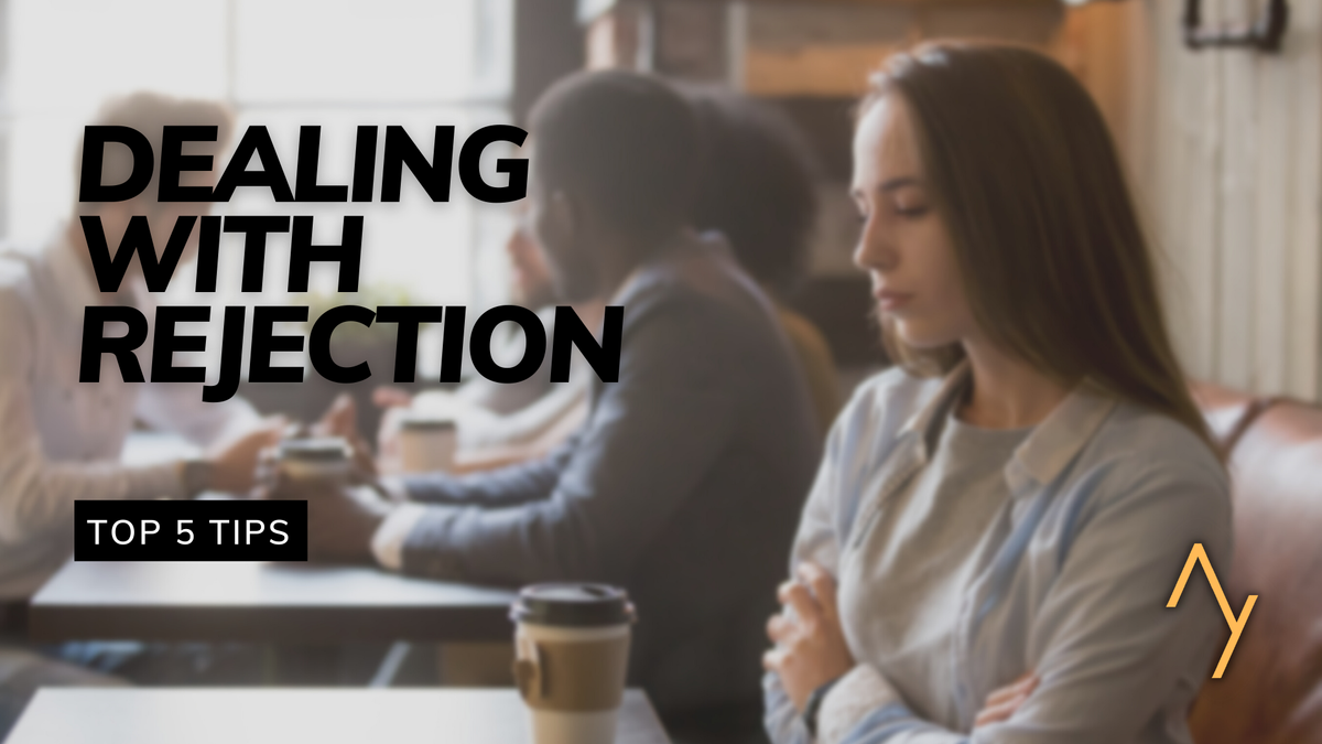 5 Ways To Deal With Rejection | Alexander Young
